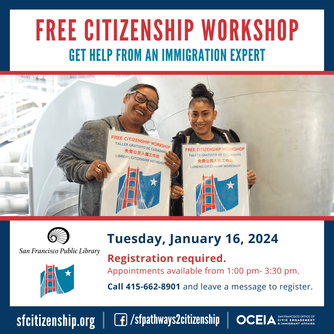 Pathway to Citizenship Workshop (SF Public Library) - API Legal Outreach
